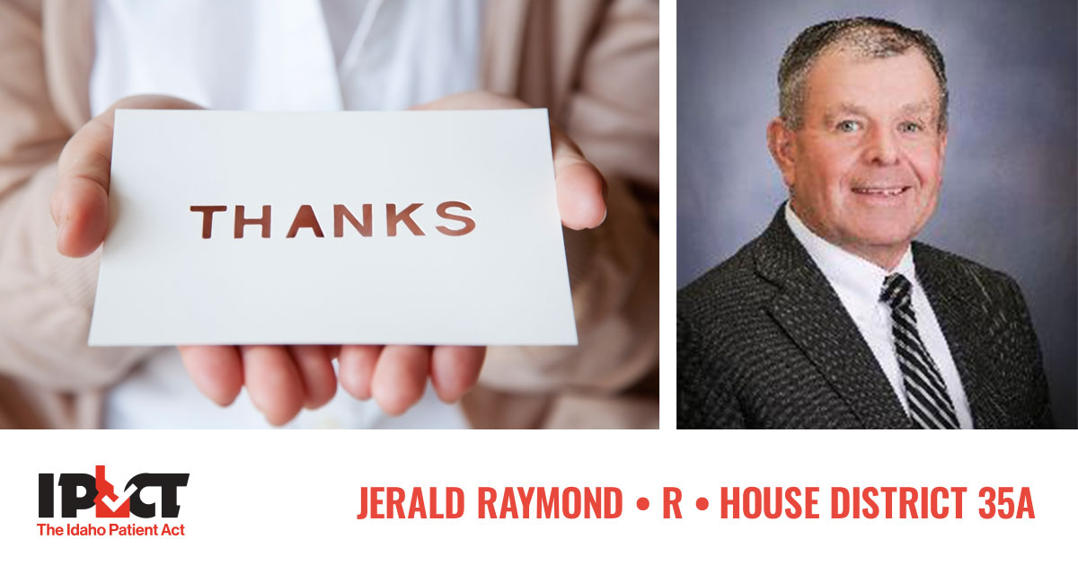 Jerald Raymond -- Idaho House Representative District 35A